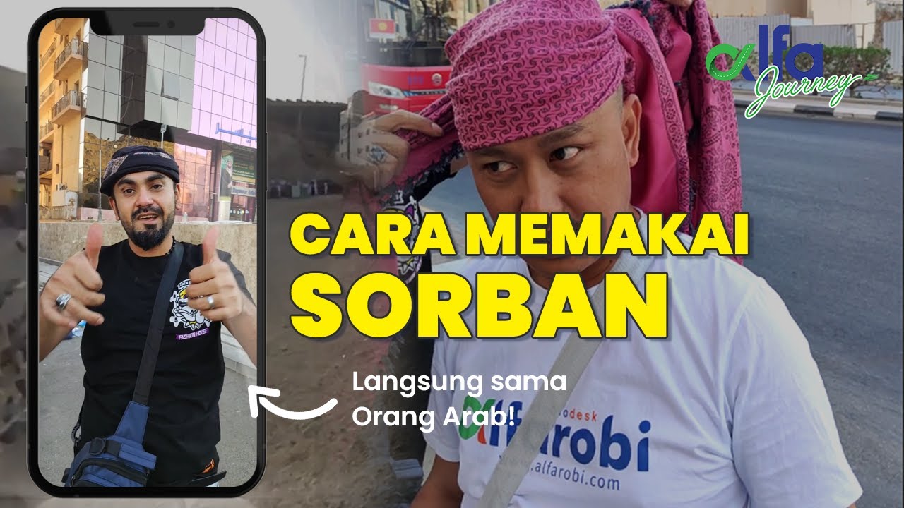 TUTORIAL Pakai Sorban, Langsung sama Orang Arab! - YouTube