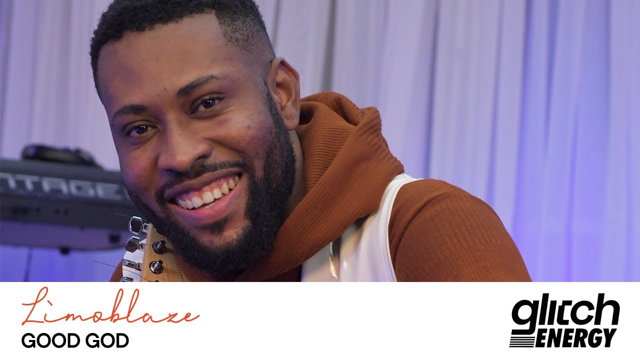Limoblaze - Good God (Live Performance) | Glitch Energy - YouTube