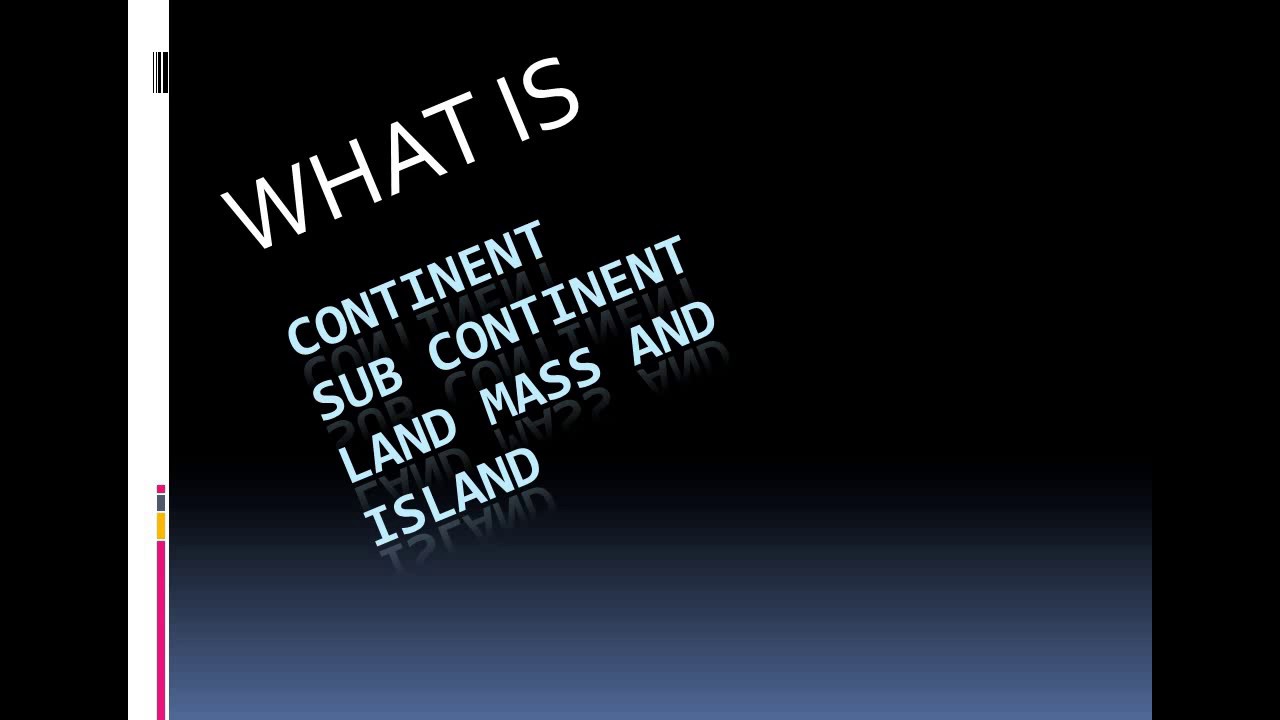Difference between sea and ocean/ ISLAND VS CONTINENT - YouTube