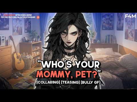 [F4M] Goth bully invades your bed! [teasing] [light yandere] [collaring you] ASMR RP
