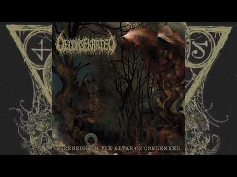Deconsekrated - Ascension in the Altar of Condemned (Album 2024) - YouTube