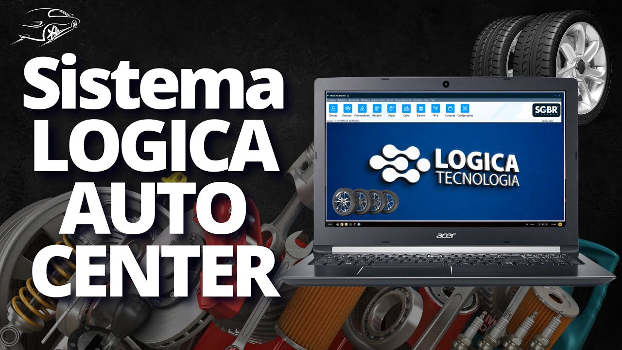 Auto Center - Lógica Tecnologia - Sistema para gestão - YouTube