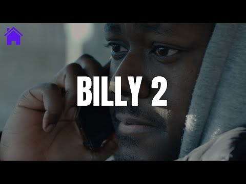 Billy 2 | Drama Short Film