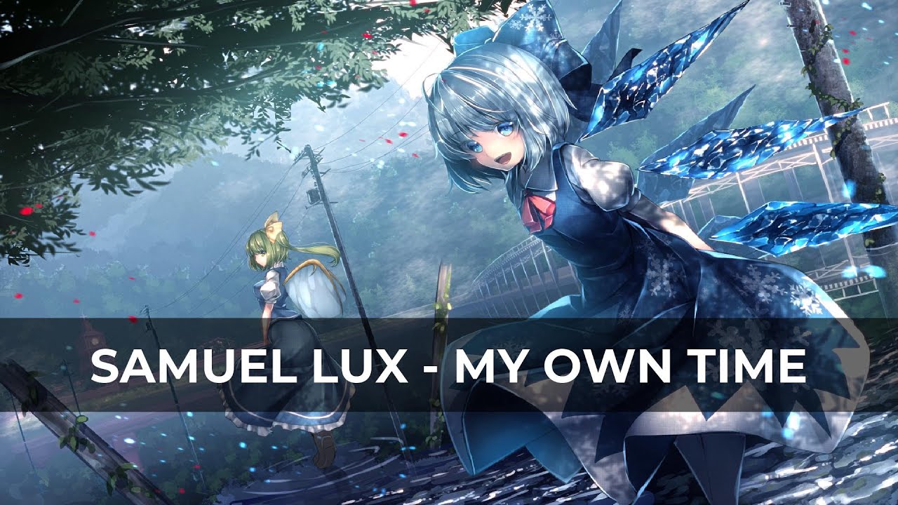 Samuel Lux - My Own Time - YouTube