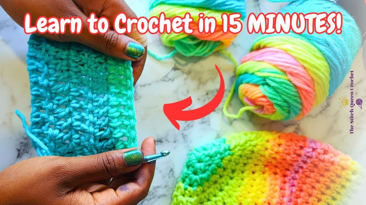 How to Crochet from Start to Finish - Perfect for Complete Beginners ...