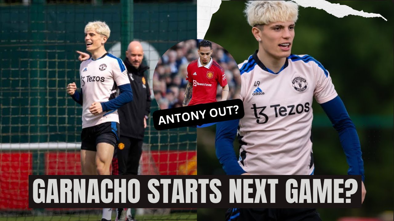 Alejandro Garnacho In Training Ready To Start Against Bournemouth - YouTube