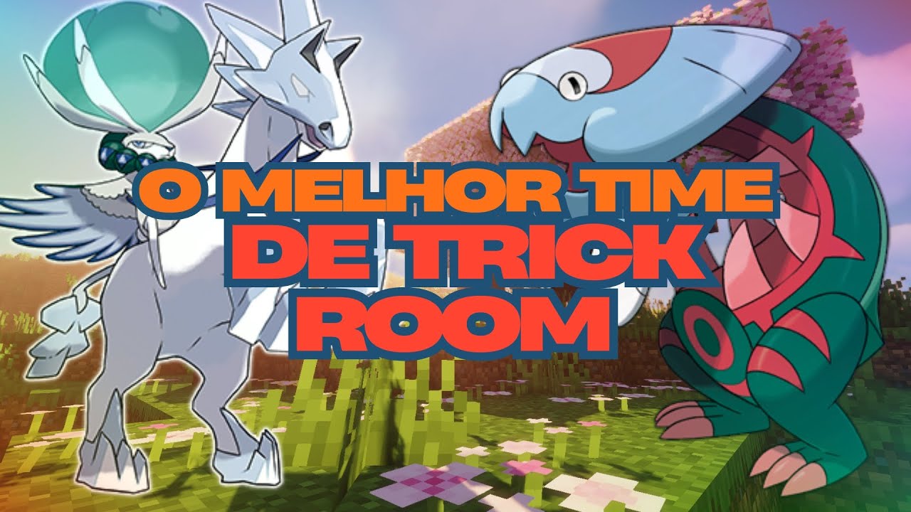 O MELHOR TIME DE TRICK ROOM PARA A TIER UBERS DO PIXELMON BRASIL - YouTube