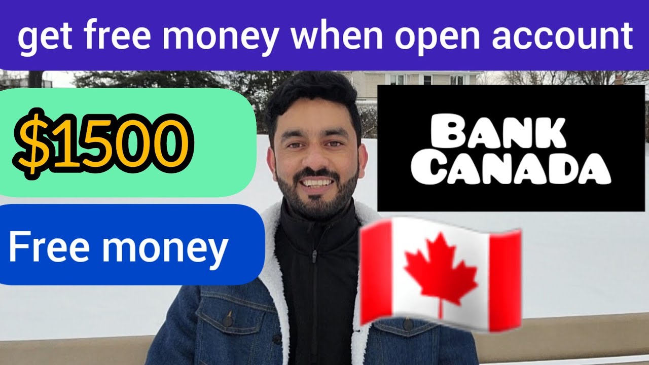 How to open bank account in canada and get free money from the bank 🇨🇦 ...