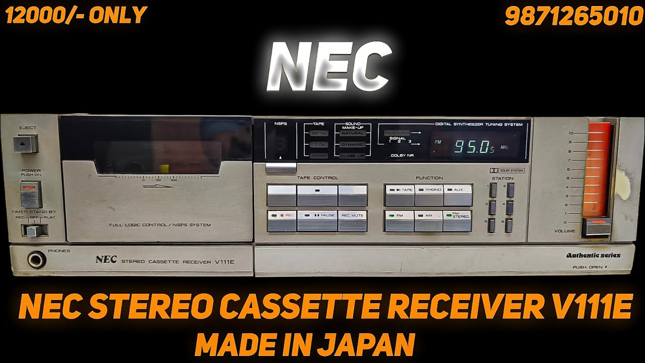 NEC STEREO CASSETTE RECEIVER V111E MADE IN JAPAN Price - 12000/- Only ...