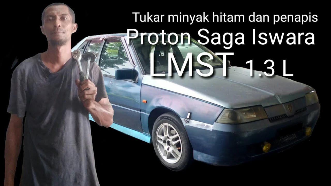 Tukar minyak hitam Proton Saga LMST 1.3 L - YouTube