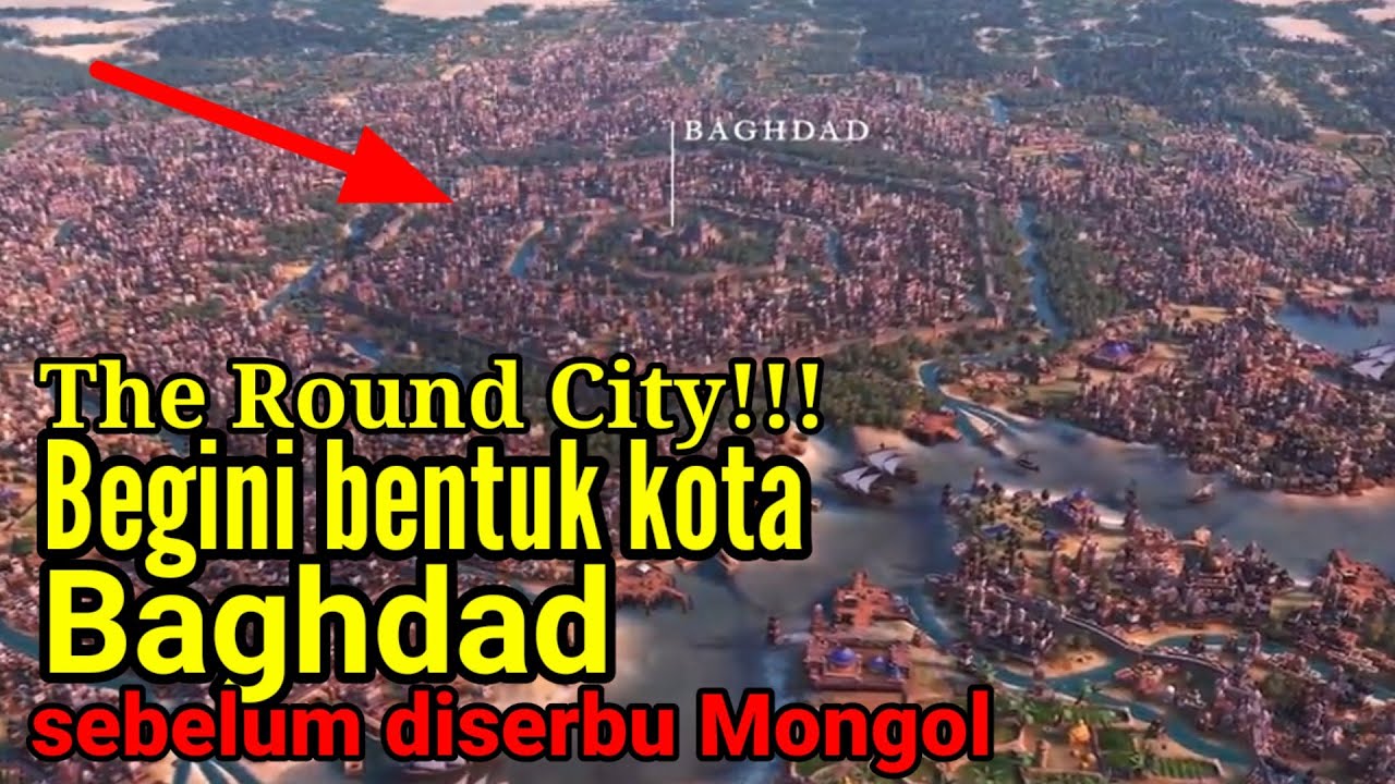 Beginilah kota Baghdad sebelum diserbu Mongol - YouTube