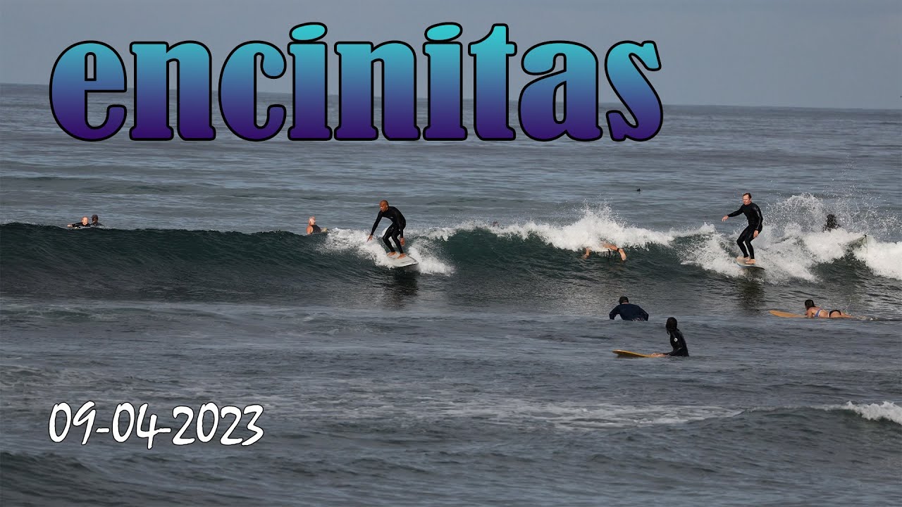 Encinitas Surf - 09.04.2023 - YouTube