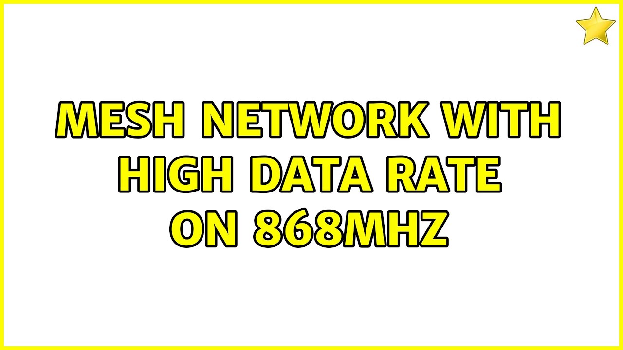 Mesh network with high data rate on 868MHz - YouTube
