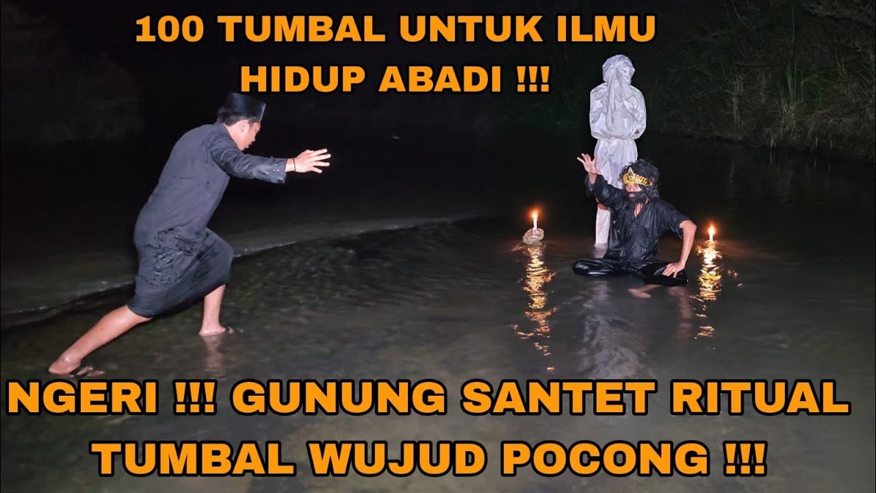 NYATA !!! GUNUNG SANTET RITUAL TUMBAL WUJUD POCONG 100 ORANG DI ...