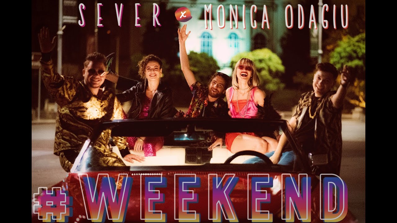 Sever Monica Odagiu - WEEKEND - YouTube
