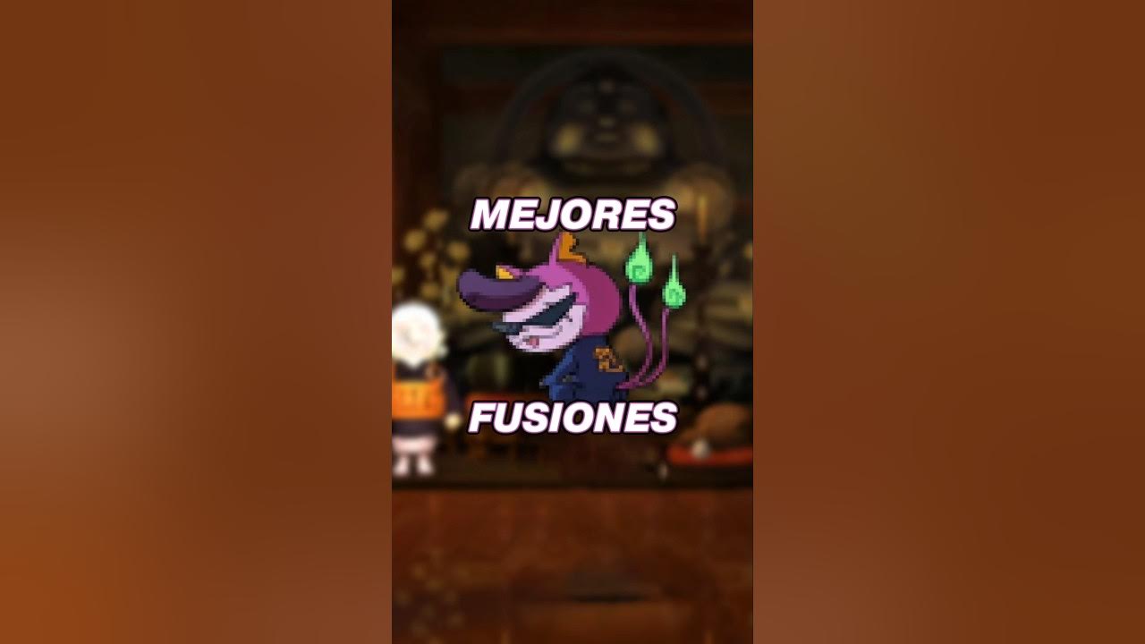 Las MEJORES FUSIONES de YOKAI WATCH I 🔮! - YouTube