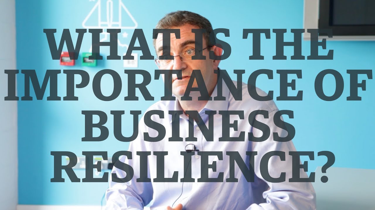 What is the importance of business resilience? - YouTube