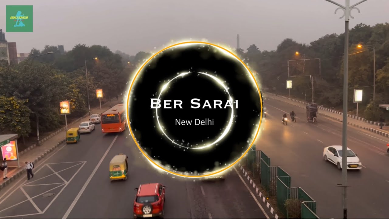 Ber Sarai || New Delhi #delhi - YouTube