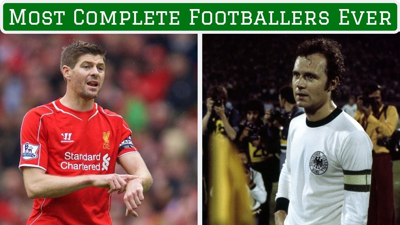 7 Most Complete Footballers of All Time - YouTube