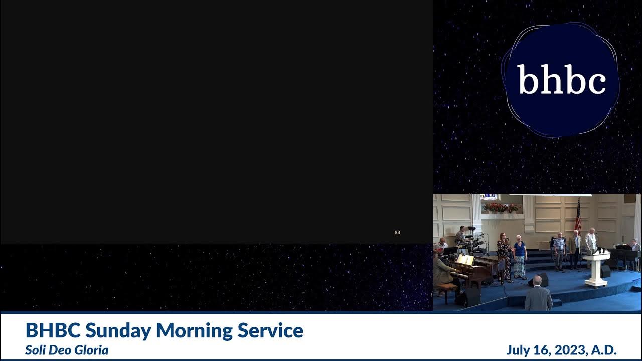 BHBC Sunday Morning Service - YouTube