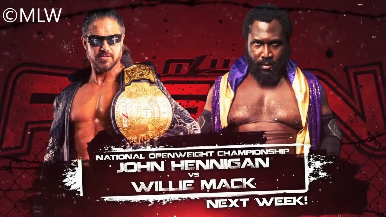 John Hennigan (c) vs Willie Mack / MLW National Openweight Title Match ...