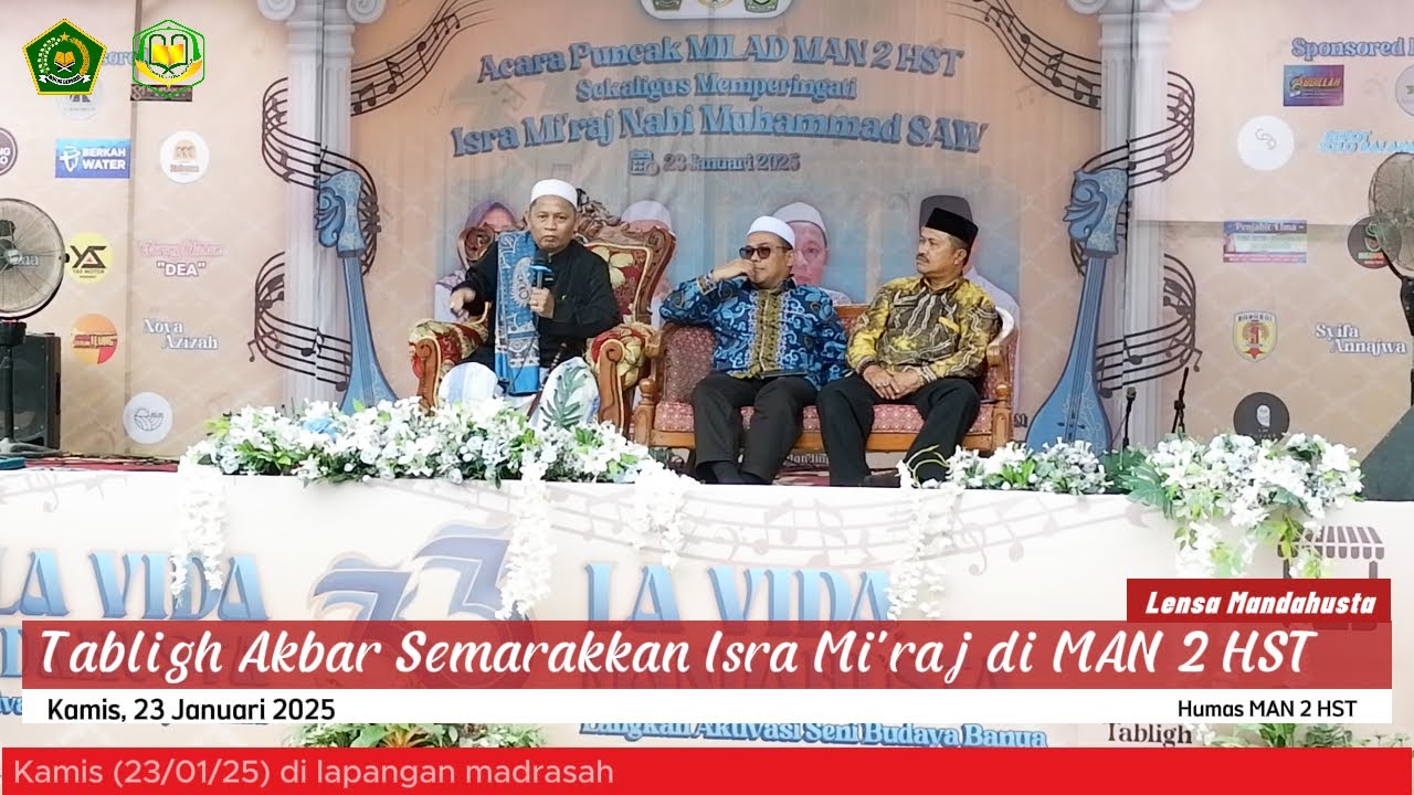 Tabligh Akbar Semarakkan Isra Mi'raj di MAN 2 HST - YouTube