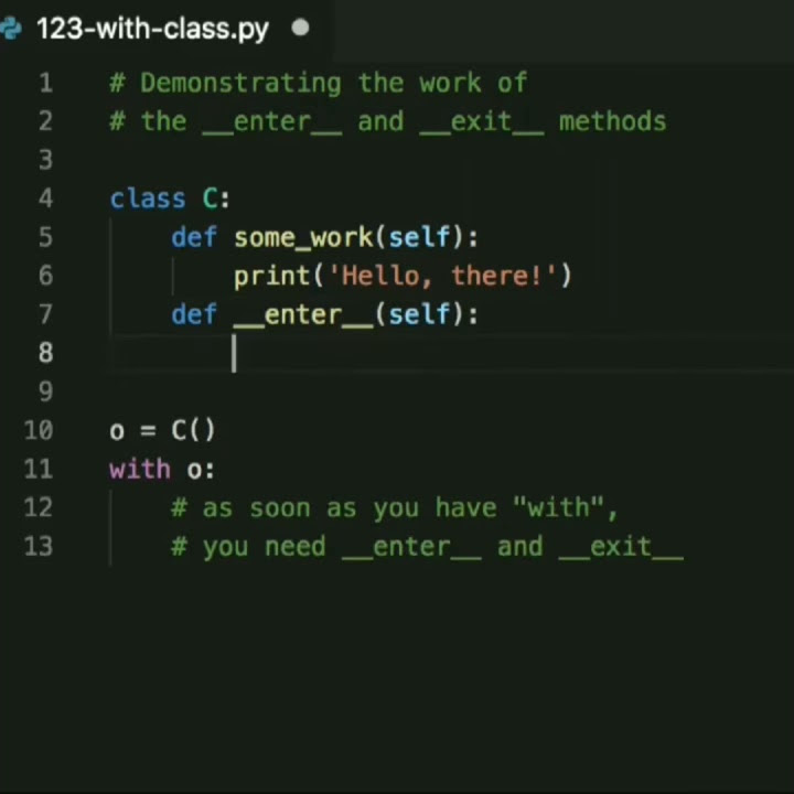 The "with" keyword implicitly wants to call the _enter_and _exit methods for the object in hand ...