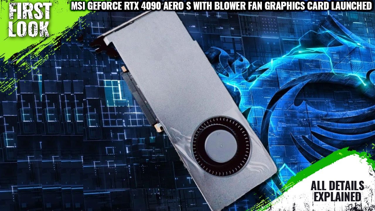 MSI GeForce RTX 4090 AERO S with Blower Fan Launched In China ...