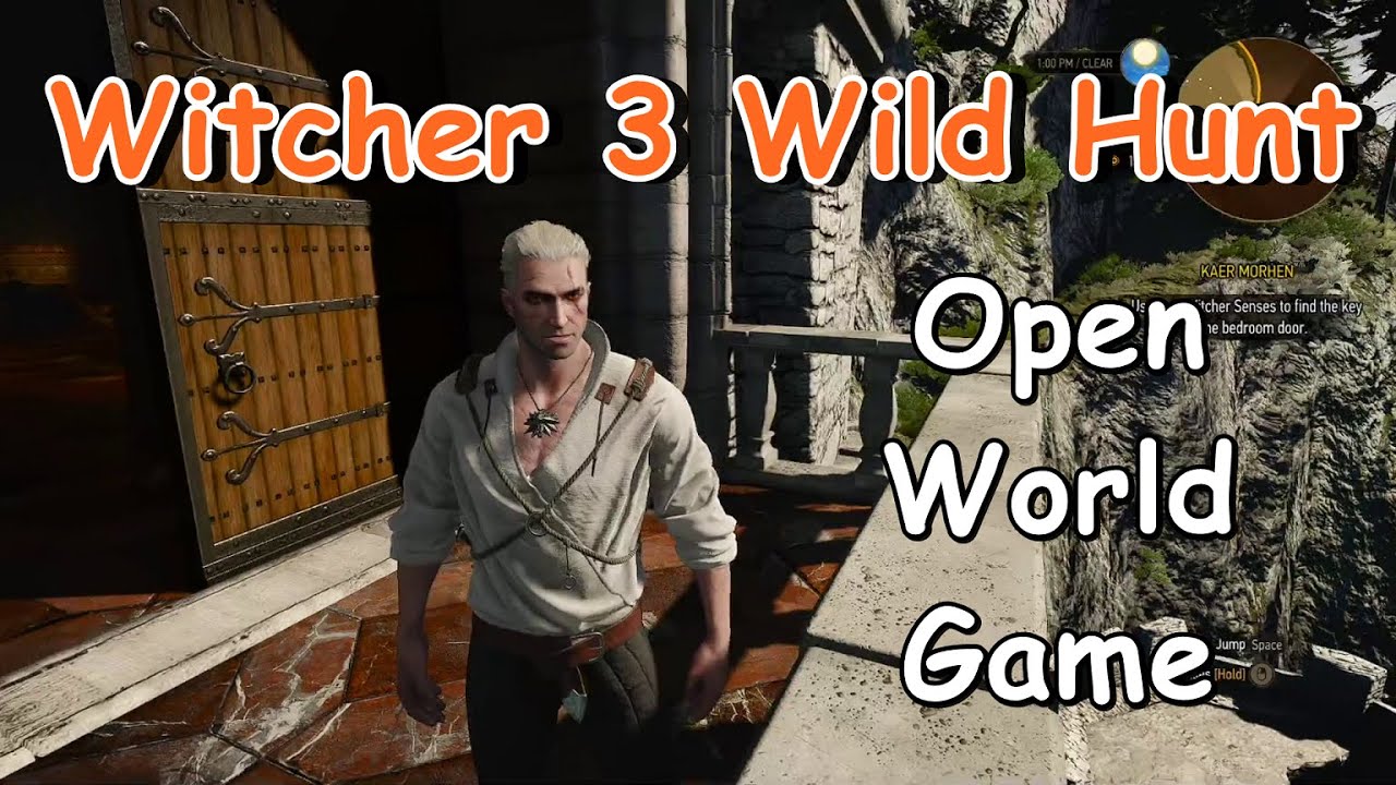 The Witcher 3 - Wild hunt | Open world Game - YouTube