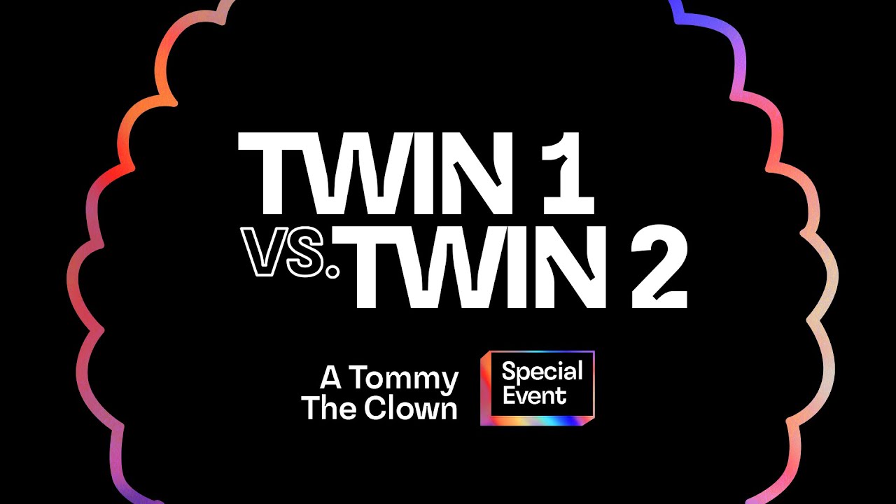 #TommytheClown Presents: TWIN 1 vs TWIN 2 - YouTube
