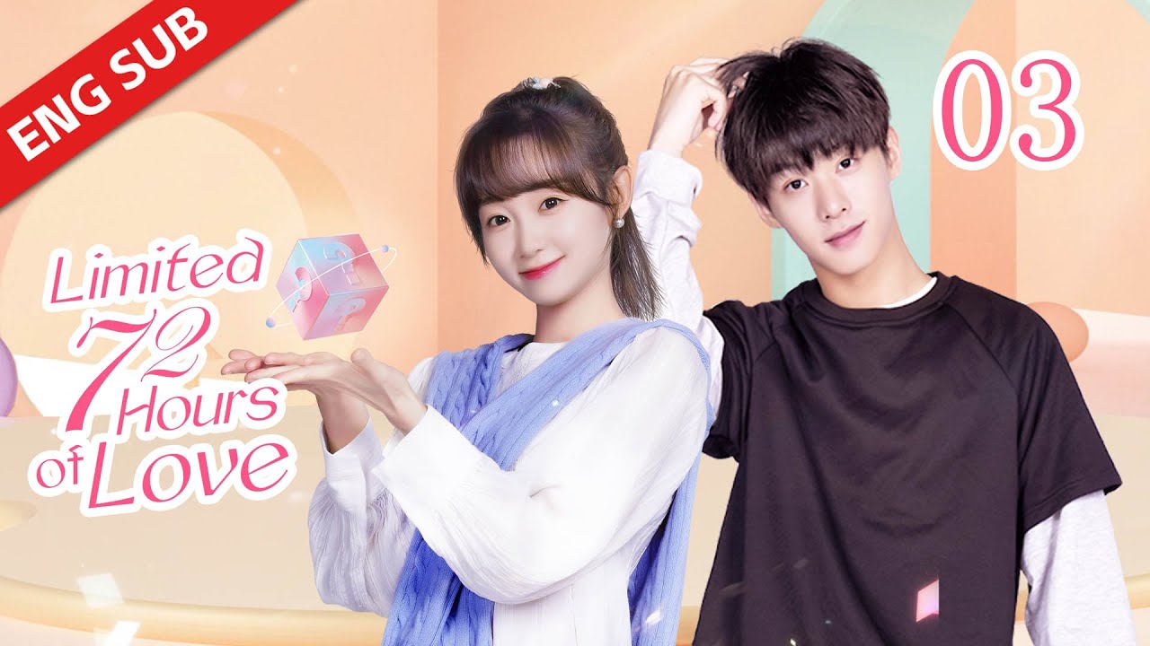 ENG SUB【Limited 72 Hours of Love】EP03 | Idol boyfriend forgot the girl when the magic suddenly ...