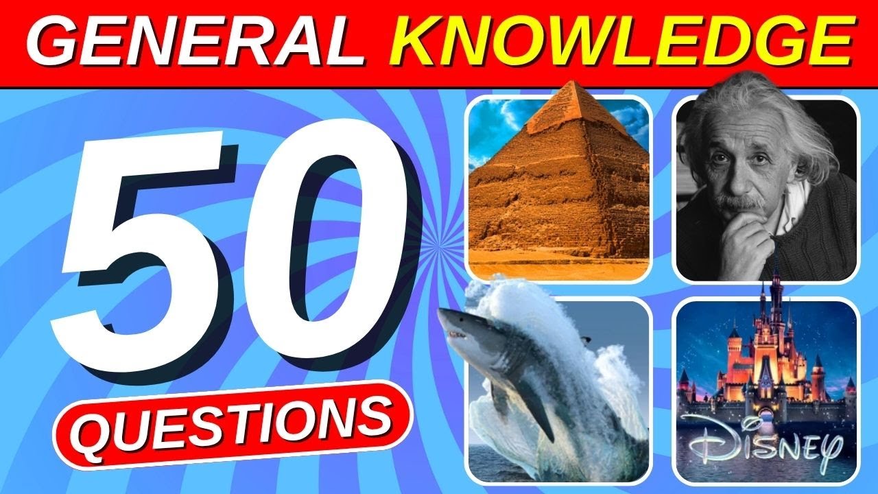 General Knowledge Trivia Quiz | 50 Questions Everyone Should Know! 🧠🤓📚 ...