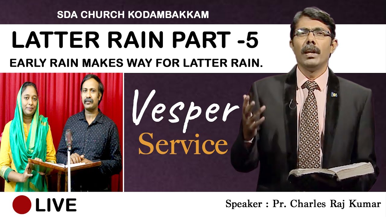Latter Rain Part - 5 | Early rain makes way for latter rain | Pr ...