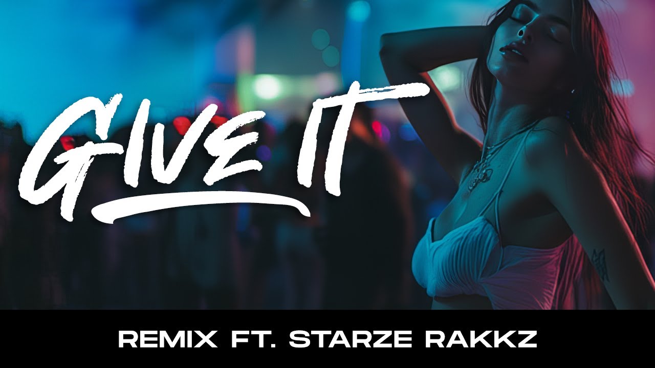 Give It To Ya (Remix ft. Starze Rakkz) - YouTube