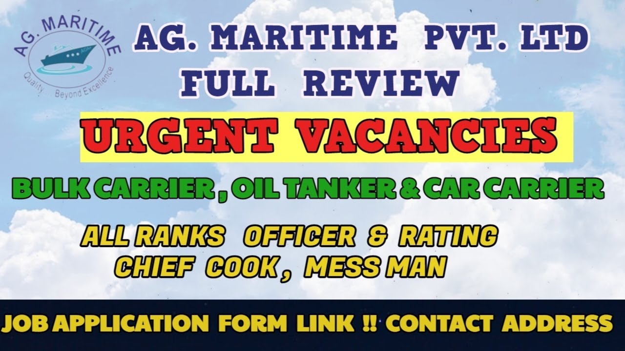 AG MARITIME PVT. LTD FULL REVIEW || URGENT JOB VACANCIES FOR ALL RANKS ...