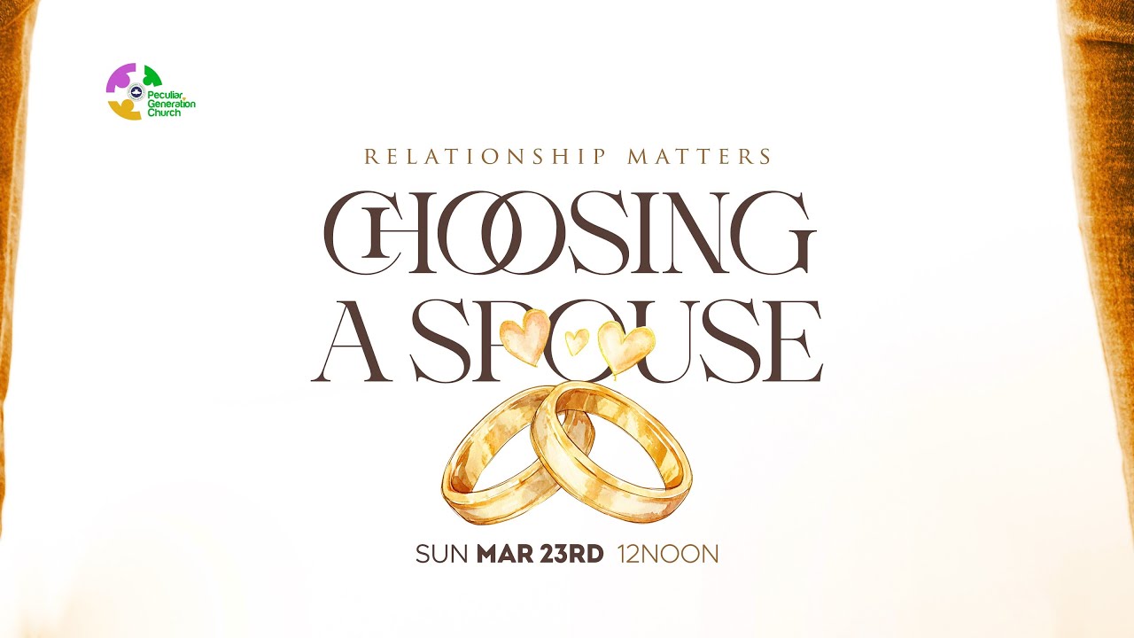 Relationship Matters: Choosing the Right Spouse | Pastor TJ Ajiboye ...