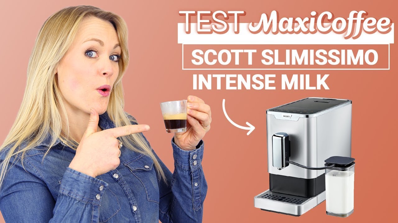 SCOTT SLIMISSIMO INTENSE MILK | Machine à café grain | Le Test ...
