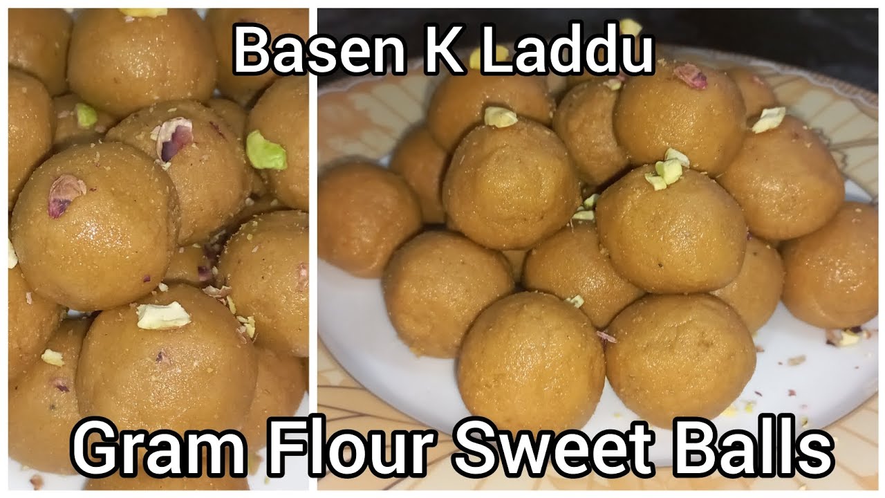 Gram Flour Sweet Balls Recipe || Basen K Laddu Recipe - YouTube