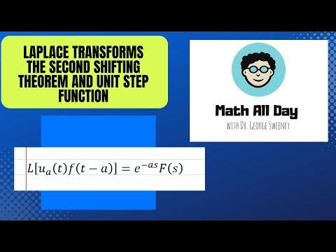The Second Shifting Theorem and the Unit Step Function - YouTube
