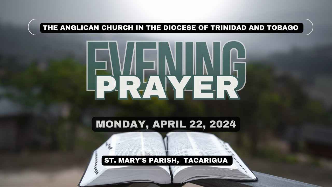 Evening Prayer || Monday, April 22, 2024 - YouTube