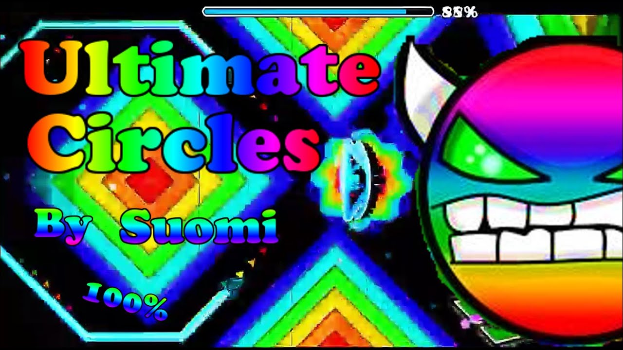 "Ultimate circles" By Suomi - Geometry dash - YouTube