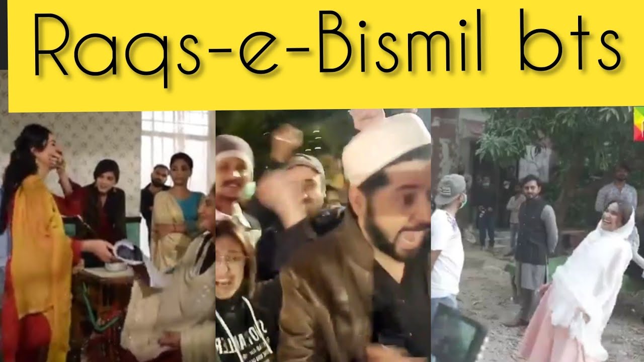 Raqs-e-Bismil episode 24 behind the scene / Raqs-e-Bismil bts - YouTube