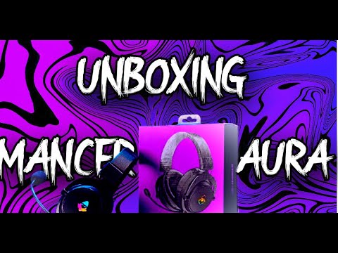 UNBOXING DO MEU NOVO HEADSET (MANCER AURA) - YouTube