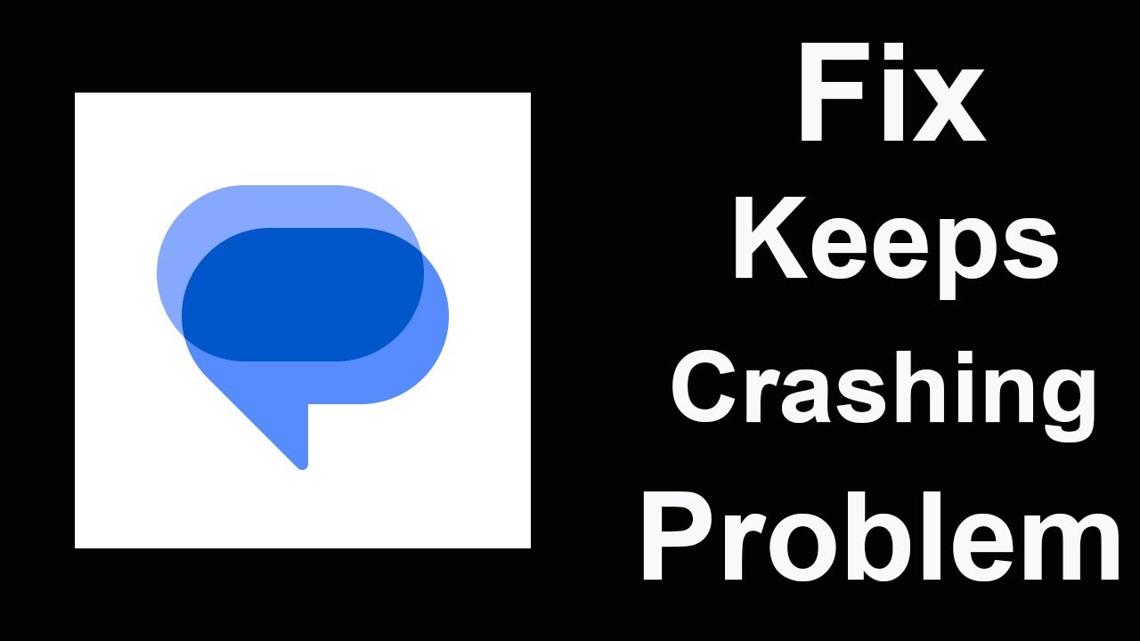 Fix Messages App Keeps Crashing Fix Messages App Keeps Freezing Psa