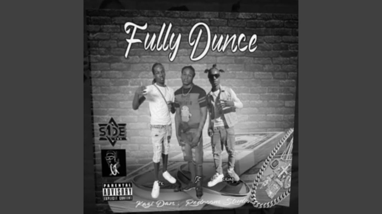 Fully dunce (feat. Tk, OT & One King) - YouTube