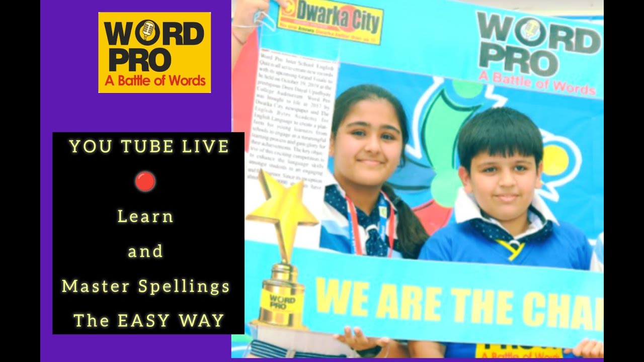 BE A WORD PRO-Learn and master Spellings the easy way! - YouTube