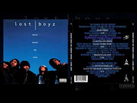 Lost Boyz -  Music Makes Me High (Remix) (Feat. Tha Dogg Pound & Canibus (HQ)