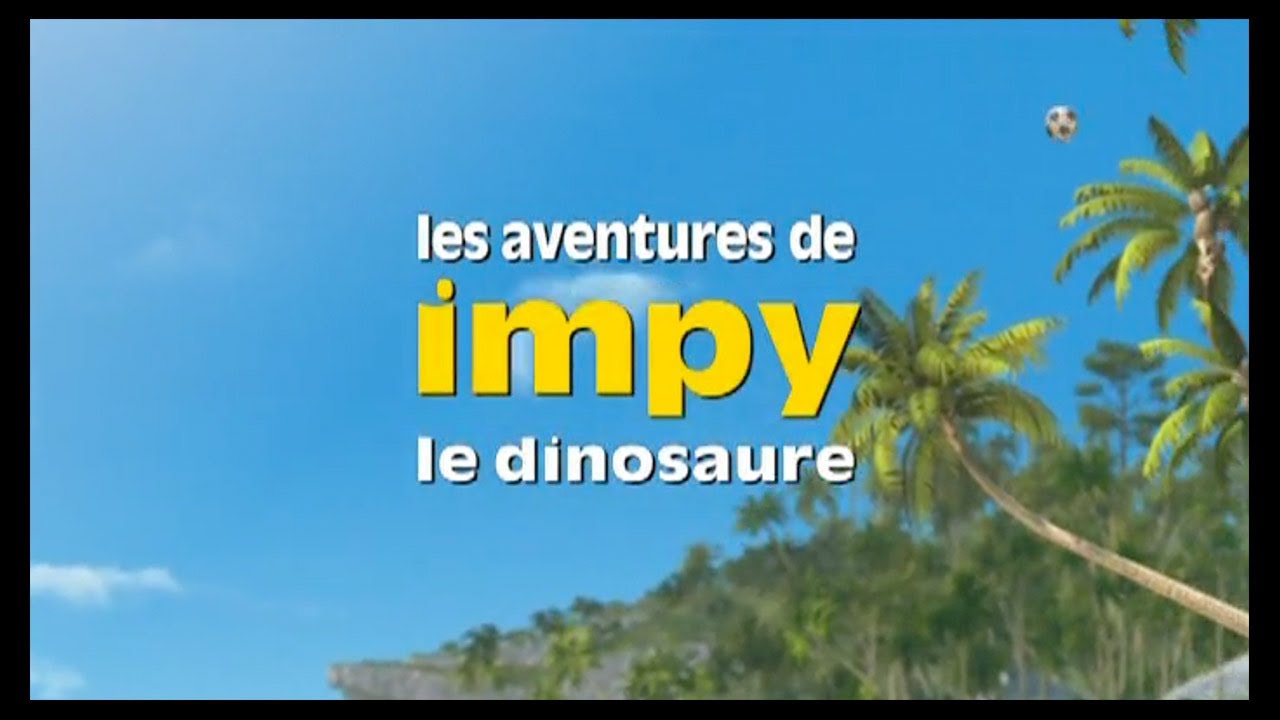 LES AVENTURES DE IMPY LE DINOSAURE Part.1 En Français - YouTube