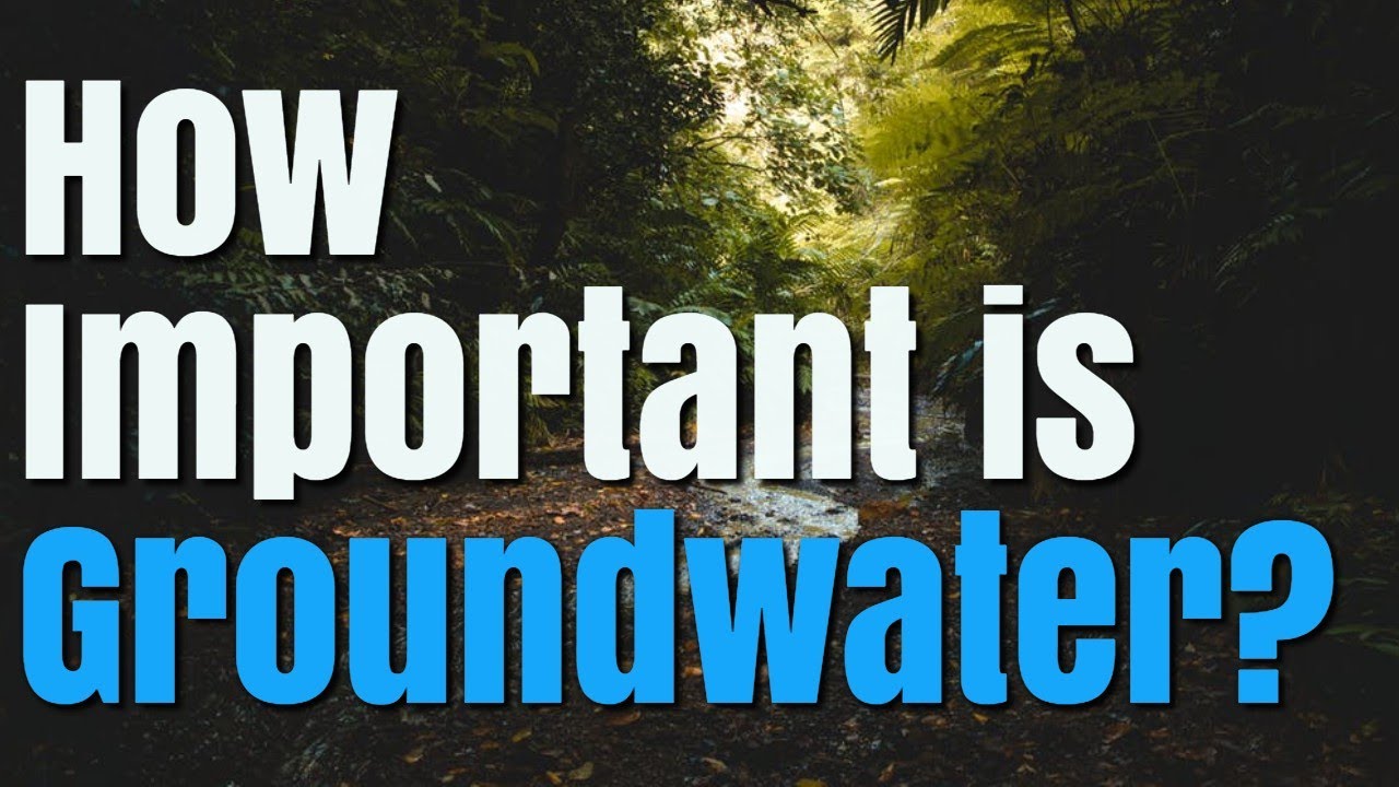 How Important is Groundwater? - YouTube