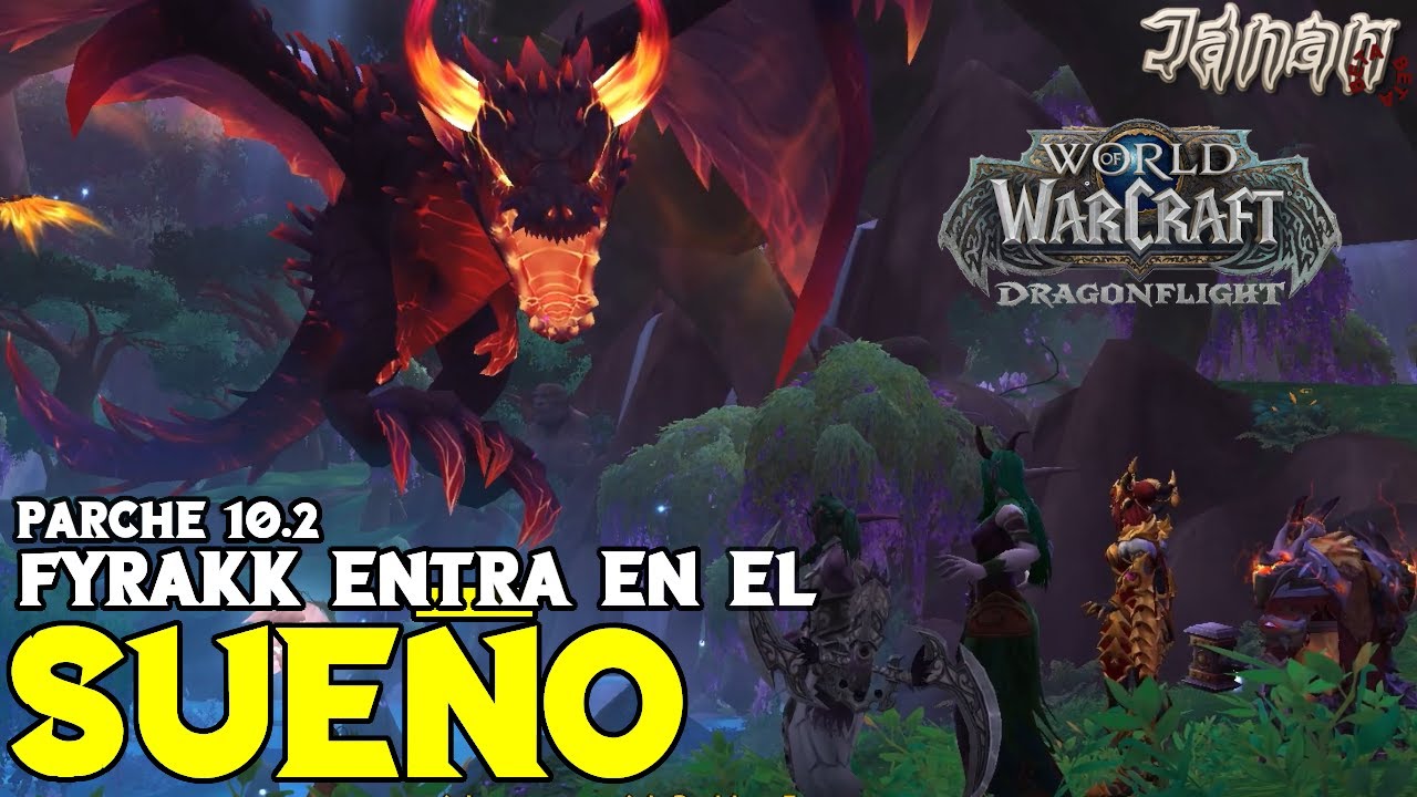 WoW DRAGONFLIGHT |Parche 10.2| Fyrakk entra en el sueño - YouTube